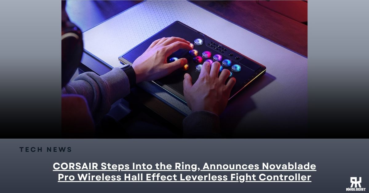 CORSAIR Steps Into the Ring, Announces Novablade Pro Wireless Hall Effect Leverless Fight ...